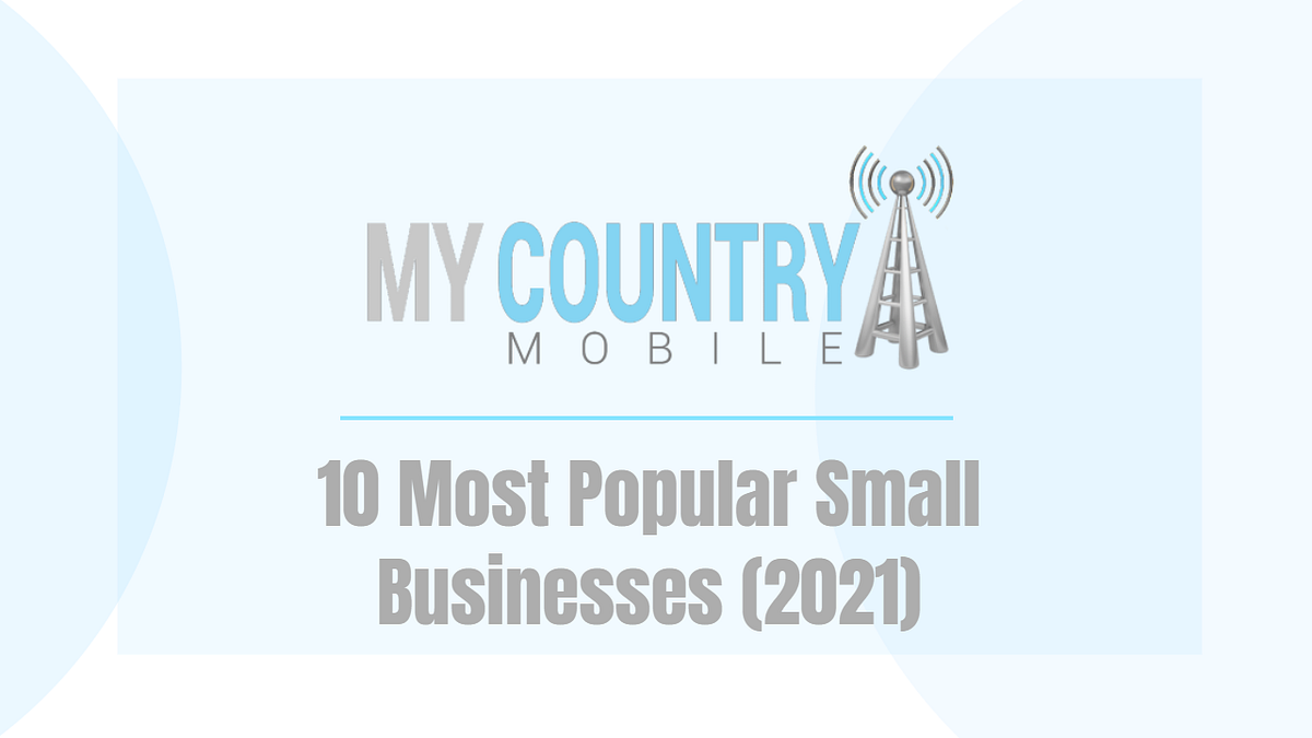 10 Most Popular Small Businesses (2021) | by Ankitkanojiya | Medium