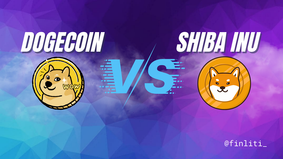 Dogecoin vs. Shiba Inu. As a Diplomat, getting into the stock… | by ...
