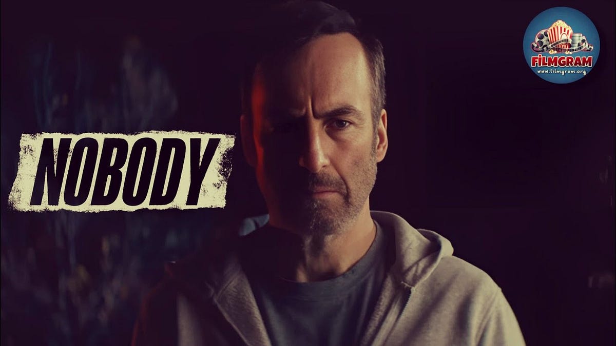 Nobody Film İncelemesi: Aksiyon Dolu Bir Yolculuk | by Enesozabc ...