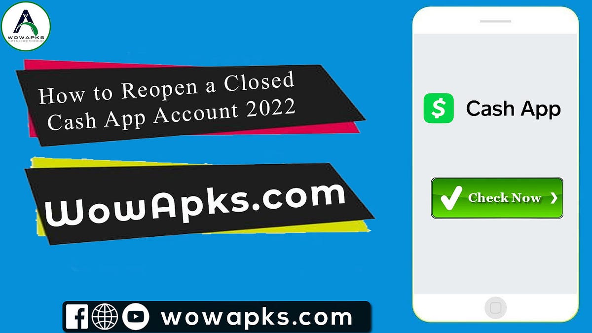 How to Reopen a Closed Cash App Account 2022 | by Princehifzurrehman ...