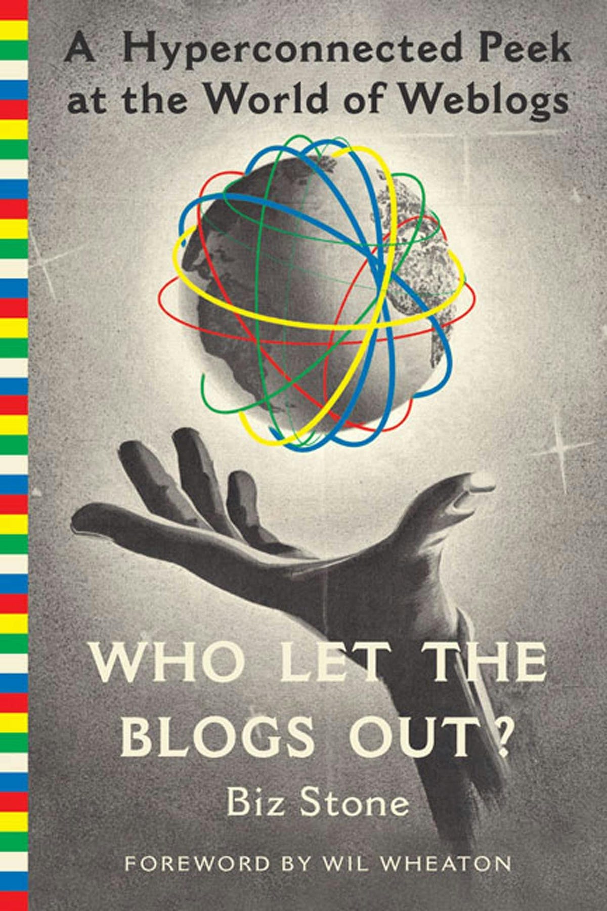Who Let the Blogs Out Biz Stone: Unleashing Ideas | by Graney | Jul ...