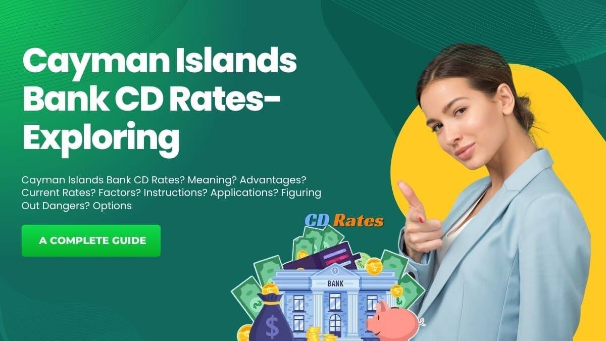 Cayman Islands Bank CD Rates- Exploring | by Treasury Preserve | Sep ...
