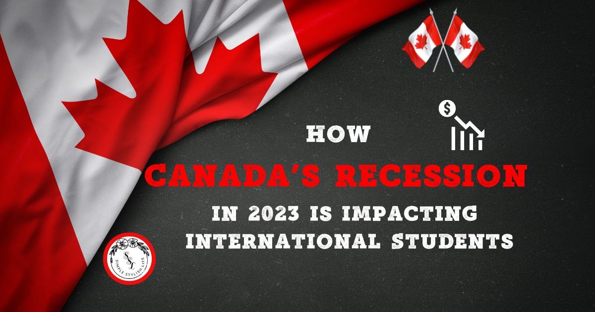 How Canada’s Recession in 2023 is Impacting International Students | by ...