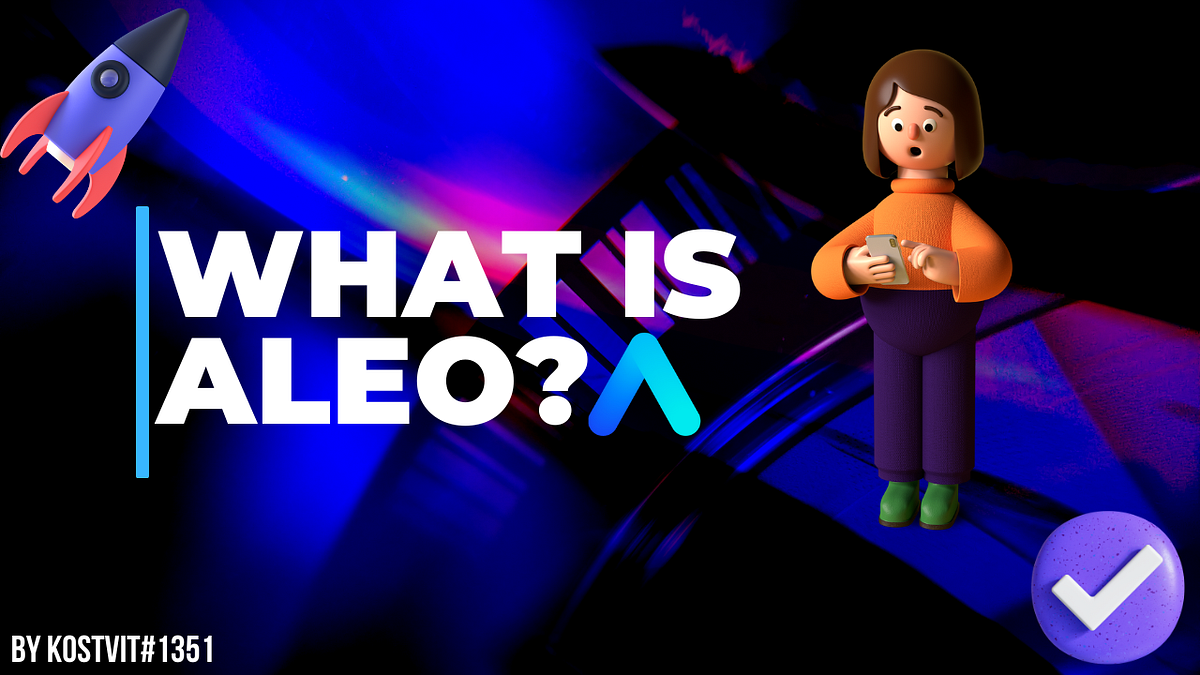 What is Aleo?. ALEO is the first platform to offer… | by Kostya | Medium