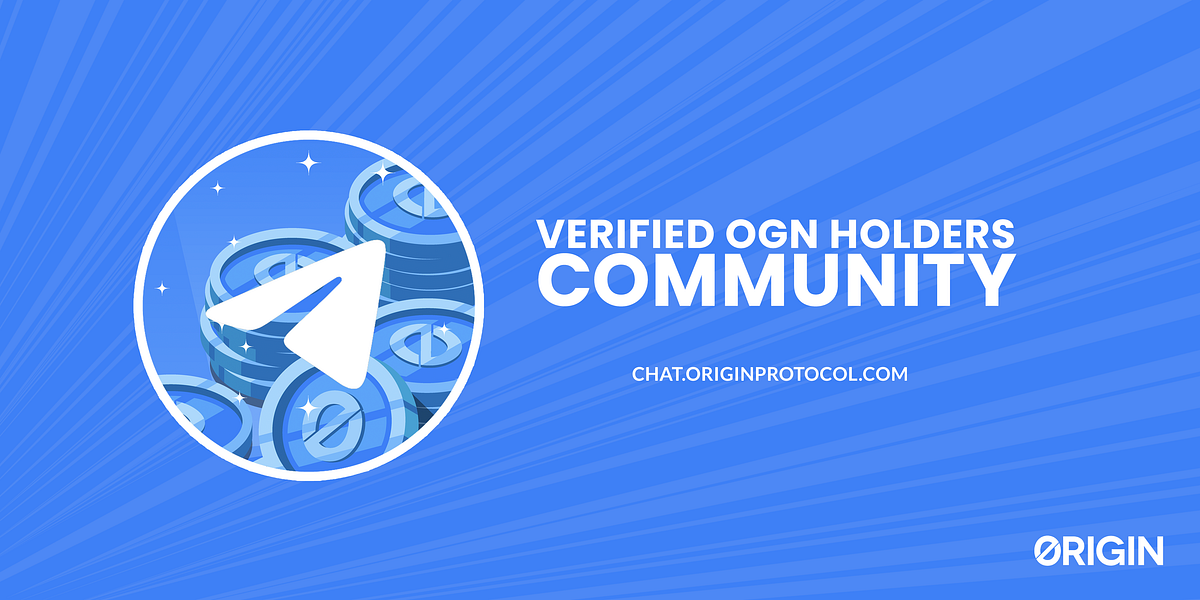 Introducing a Community for Verified OGN Token Holders | by Max Unger ...