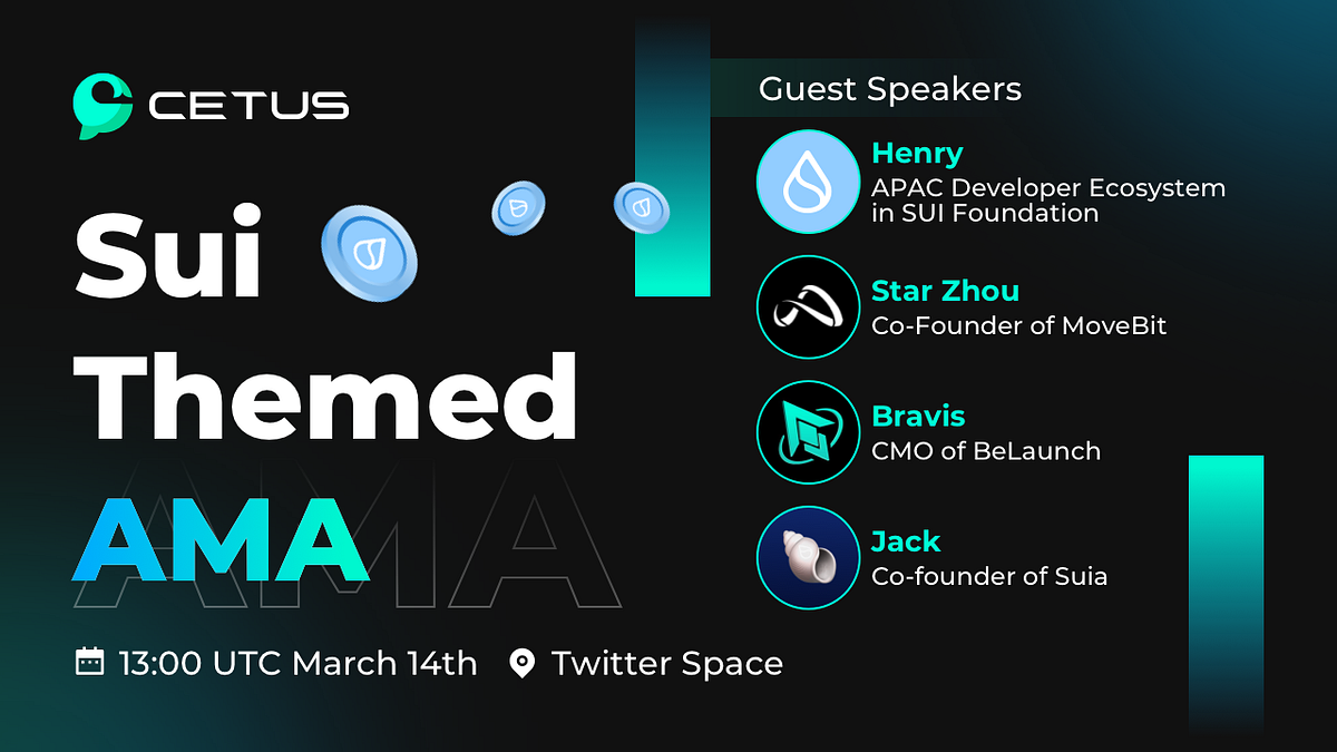 Cetus — Sui Themed AMA Recap. Guests | by CetusProtocol | Medium