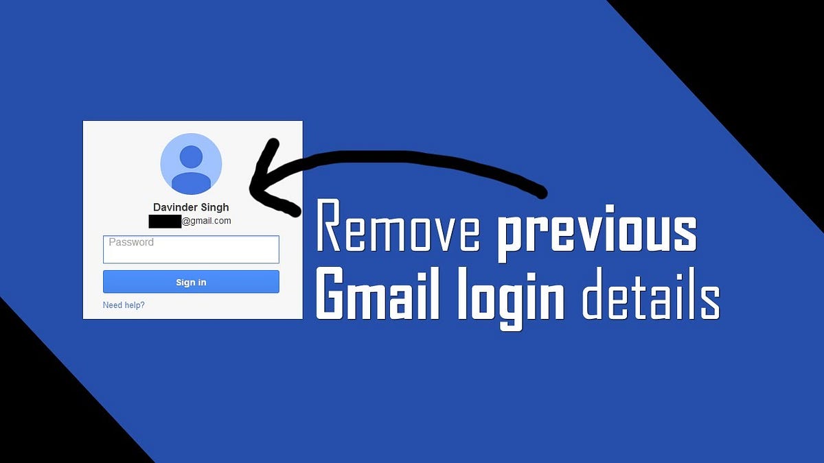Remove old login details on Gmail Sign In page - Mixviralposts ...