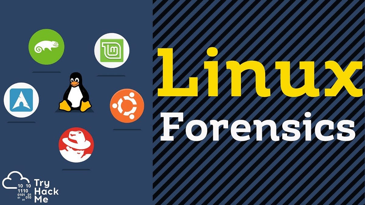 Uncovering Linux Forensics Artifacts for Digital Forensics Investigators | by Aakash Raman | Medium