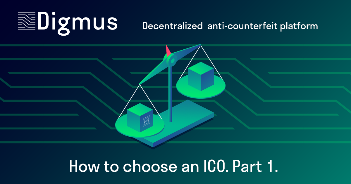 How to Choose an ICO Project for Investment. Part 1. | by Digmus | Medium