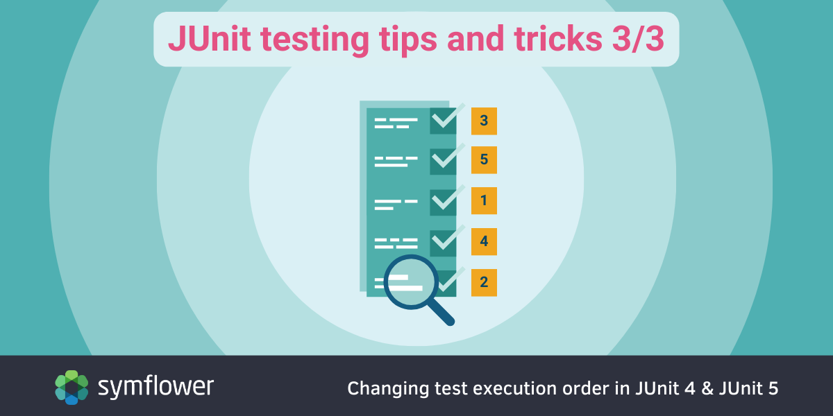 JUnit testing tips and tricks 3/3: Changing test execution order in ... JUnit testing tips and tricks 3/3: Changing test execution order in ...