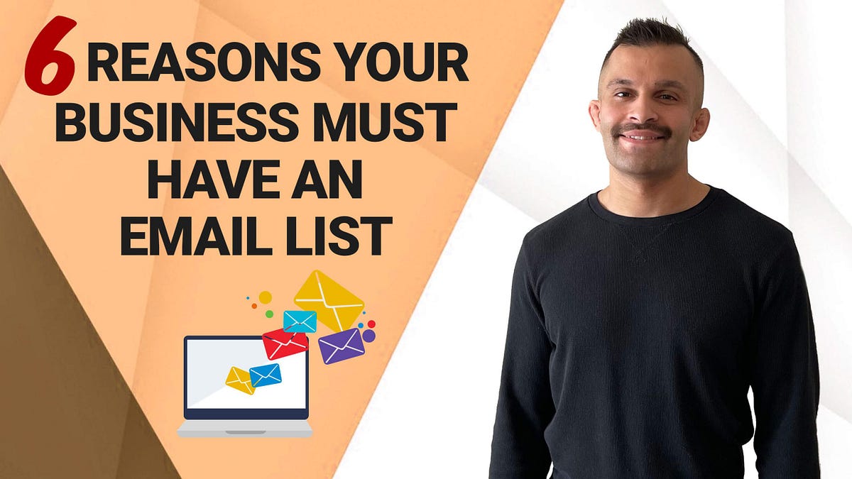 6 Reasons Your Business Must Have an Email List | by Craig Maclean | Medium