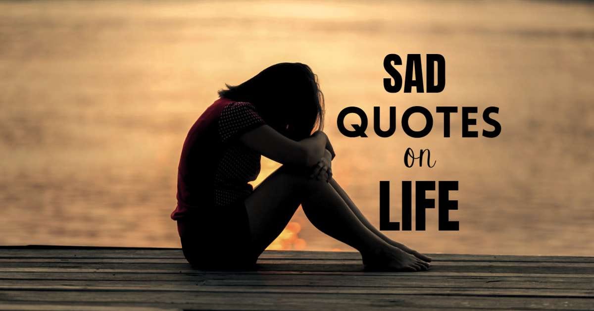 Sad Quotes of Life. Sometimes, life’s journey takes us… | by developer ...