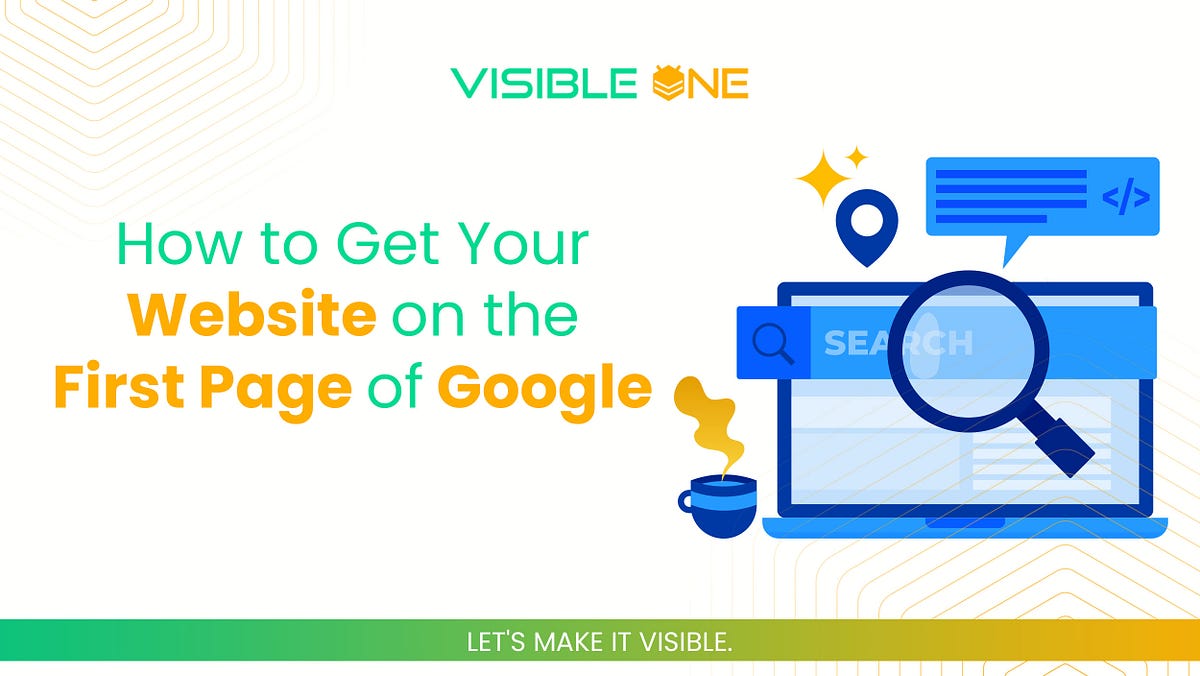 How to Get Your Website on Google First Page: Proven Strategies | by ...