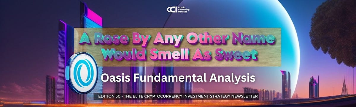 A $ROSE By Any Other Name Would Smell as Sweet — Oasis Fundamental ...