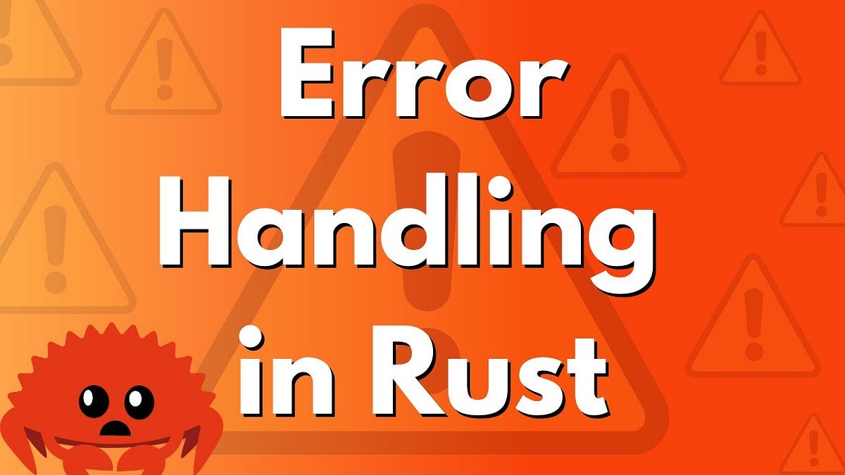 Rust Error Handling Turned Into My Secret Design Pattern | by BugsyBits | Sep, 2025 | Medium