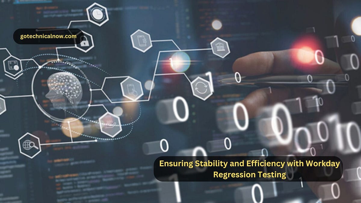 Ensuring Stability and Efficiency with Workday Regression Testing | by ...