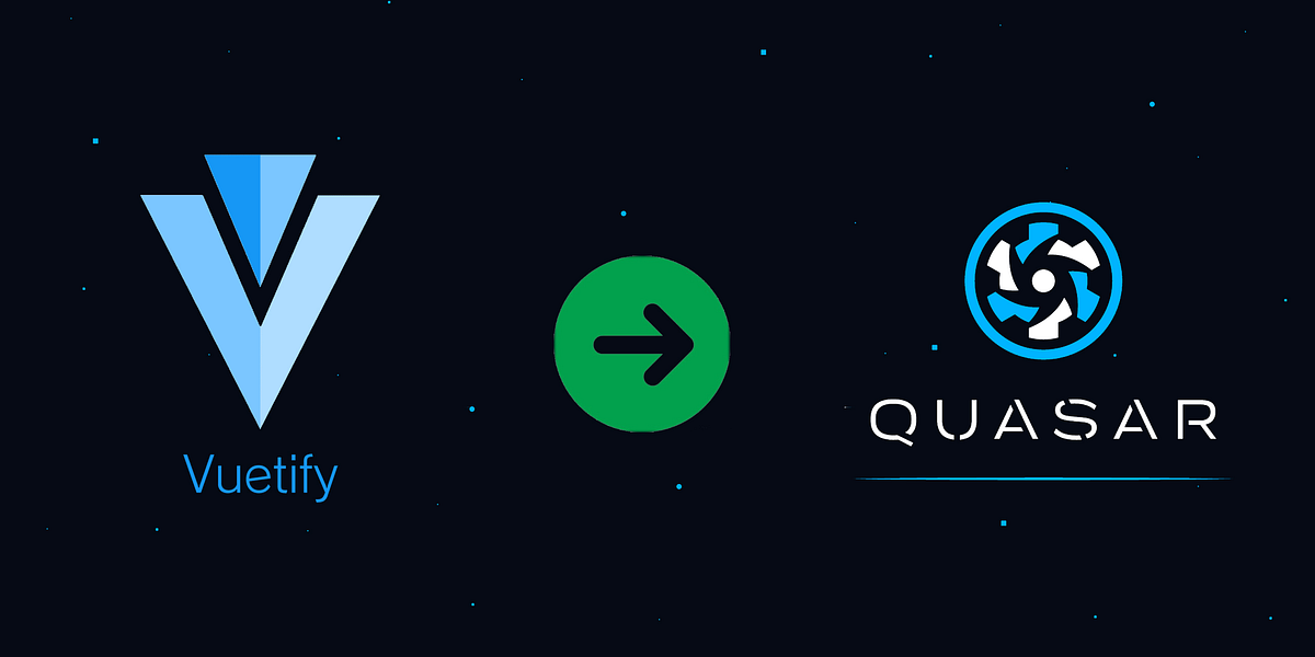 7 reasons to migrate from Vuetify to Quasar Framework | by Charlie Gilman | Medium