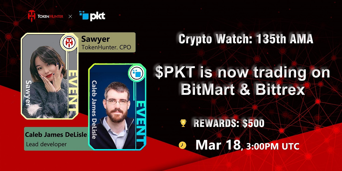 AMA Recap Vol.135 — — PKT: $PKT is now trading on BitMart & Bittrex | by TokenHunter | Medium