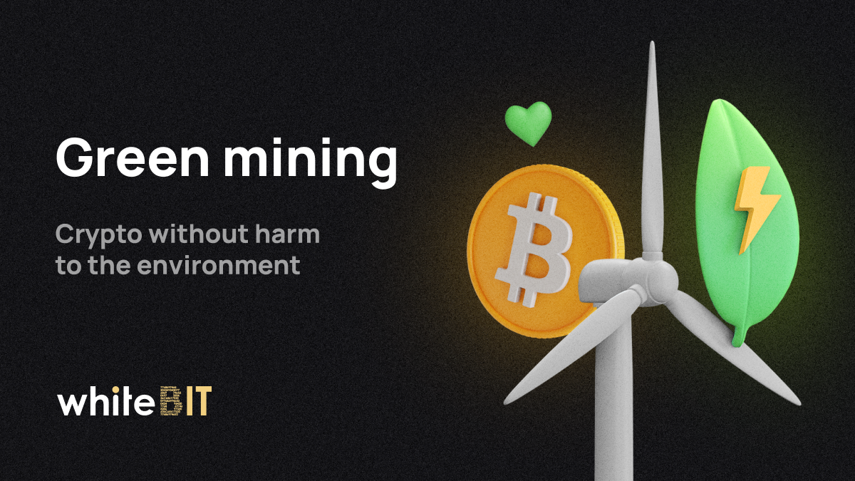 Green Alternatives: Eco-friendly Mining | by WhiteBIT | WhiteBIT | Medium