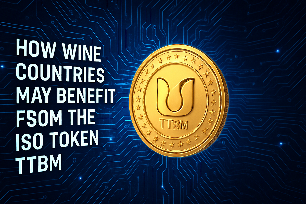 How Wine Countries May Benefit from the ISO Token TTBM | by TTBMath ...
