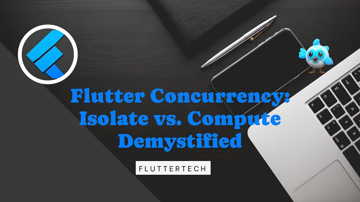 Flutter Concurrency: Isolate vs. Compute Demystified | by The SaaS Lab | Medium