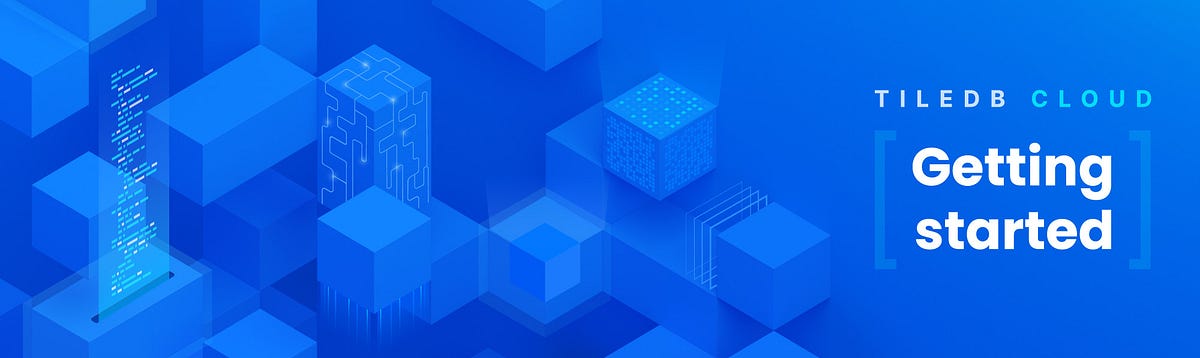 Getting Started with TileDB Cloud in