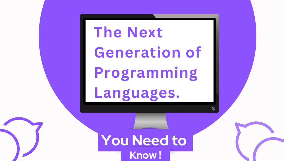 The Bona Fide Next Generation of Programming Languages. - Tech Code Ninja - Medium