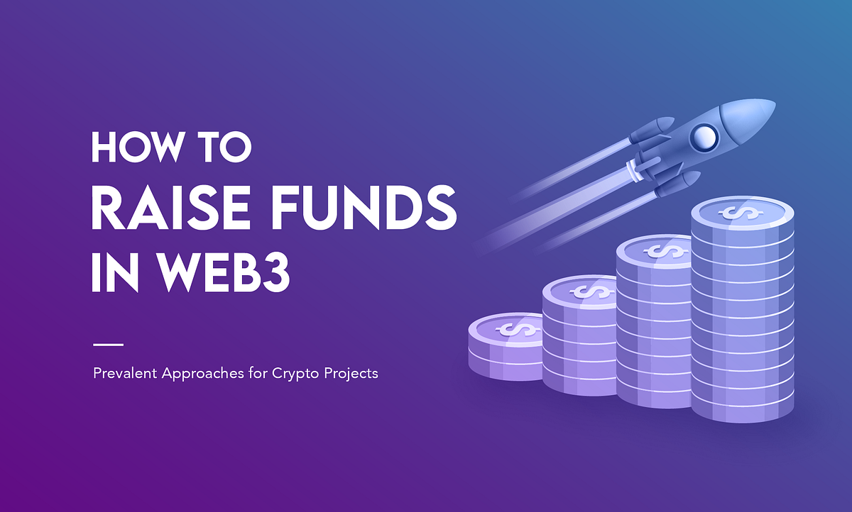 How to successfully fundraise in web3 | by Kyrian Alex | Medium