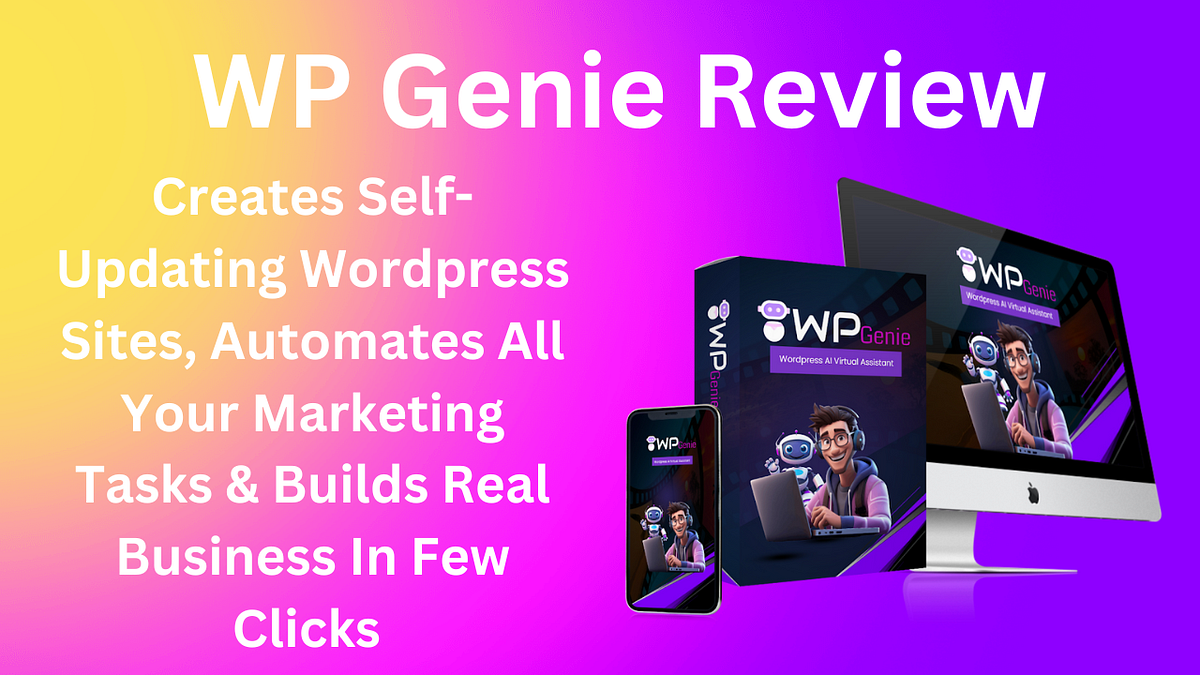WP Genie Review — Creates Self-Updating Wordpress Sites, Automates All ...
