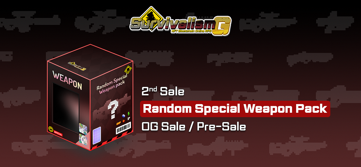 2nd Sale Announcement — Random Special Weapon Pack | by SurvivalismG ...