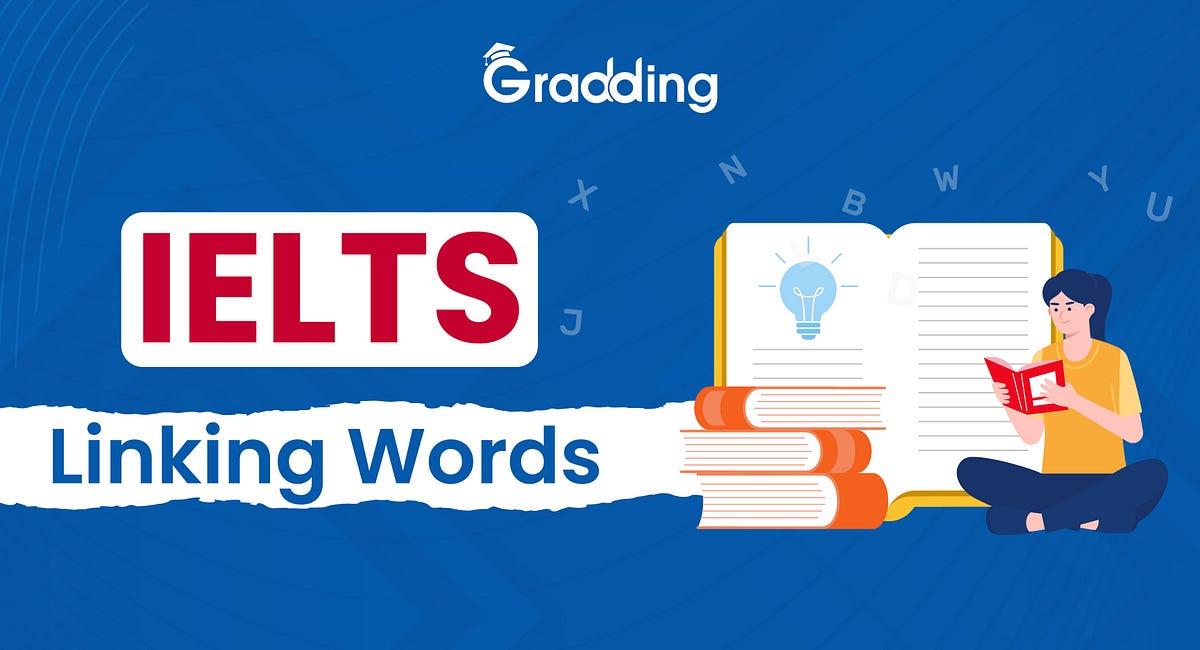IELTS Writing: Top Linking Words for Task 1 & Task 2 Success | by Tarunchetwani | Aug, 2024 | Medium