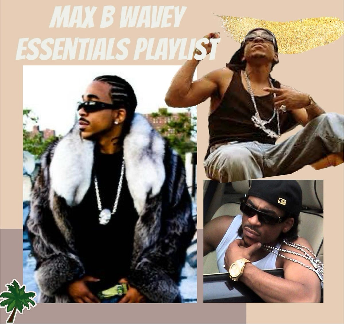 Max B Wavey Essentials Playlist - Rap Island - Medium