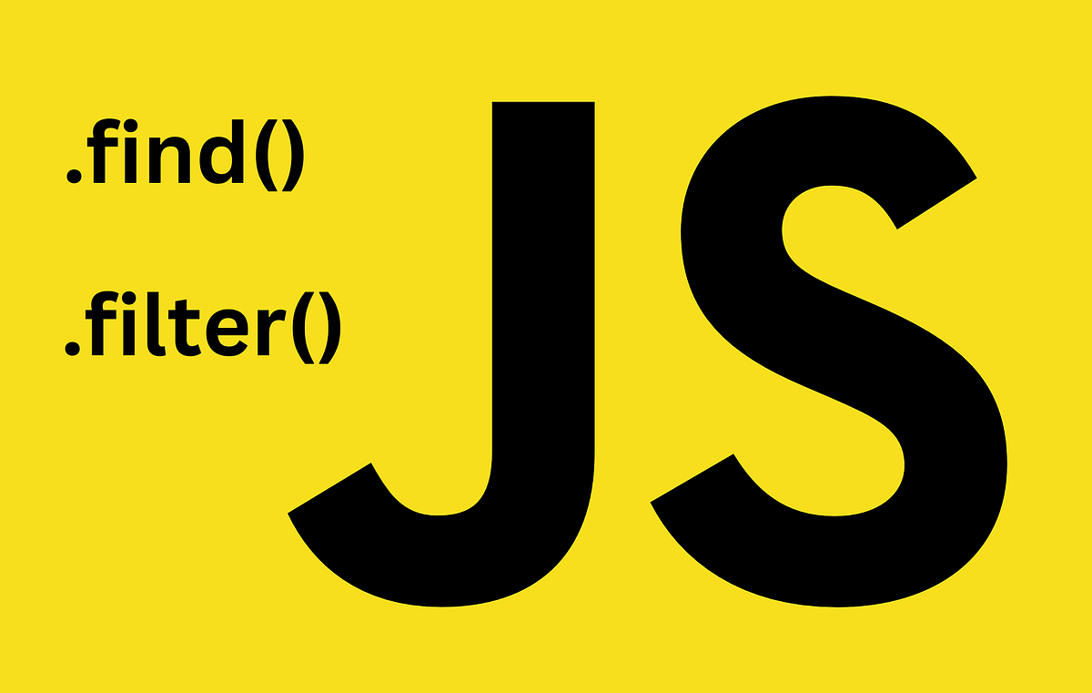 Finding Elements in JavaScript Arrays Using .find() & .filter() | by Fadoon Tarnongu | Towards Dev