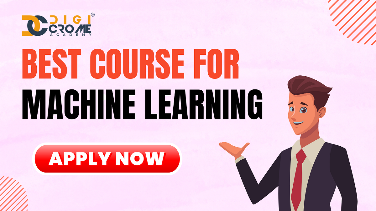 Best Course for Machine Learning: Online Machine Learning Training for ...