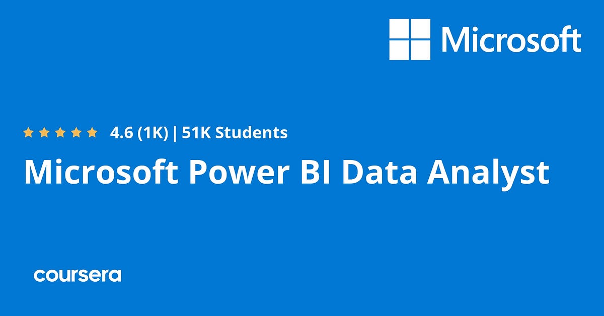Review — Is Microsoft Power BI Data Analyst Professional Certificate ...
