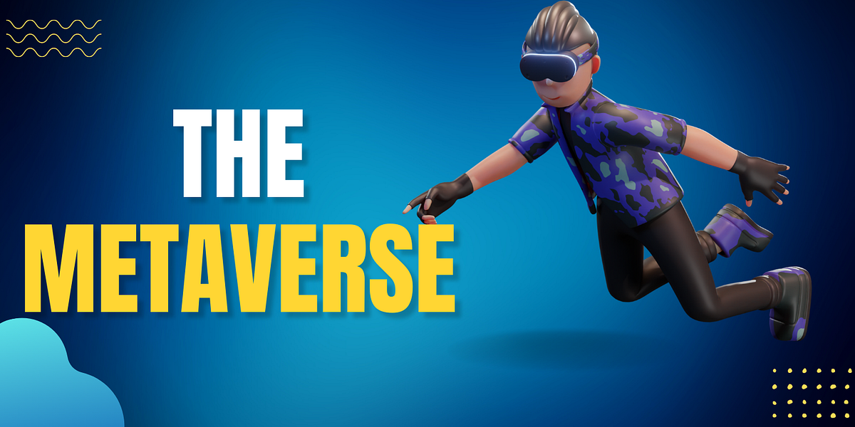 THE METAVERSE. A term that is very often associated… | by Totality Corp ...
