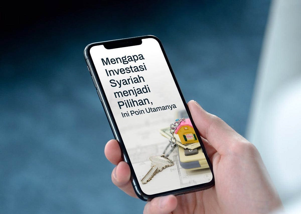 Mengapa Investasi Syariah menjadi Pilihan, Ini Poin Utamanya | by SHAFIQ | Medium