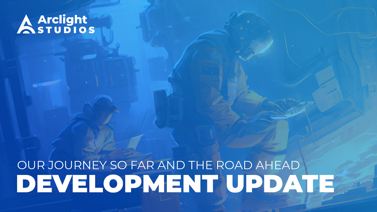 Arclight Studios Development Update | by Daniel 'Kato' James | Arclight ...