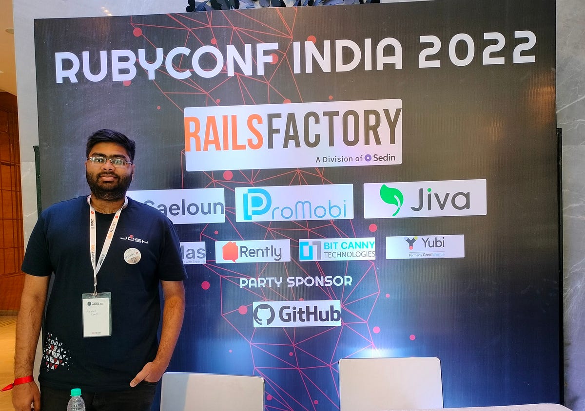 RubyConf India 2022 [Experience]. INTRO | by Varun Gadde | Medium