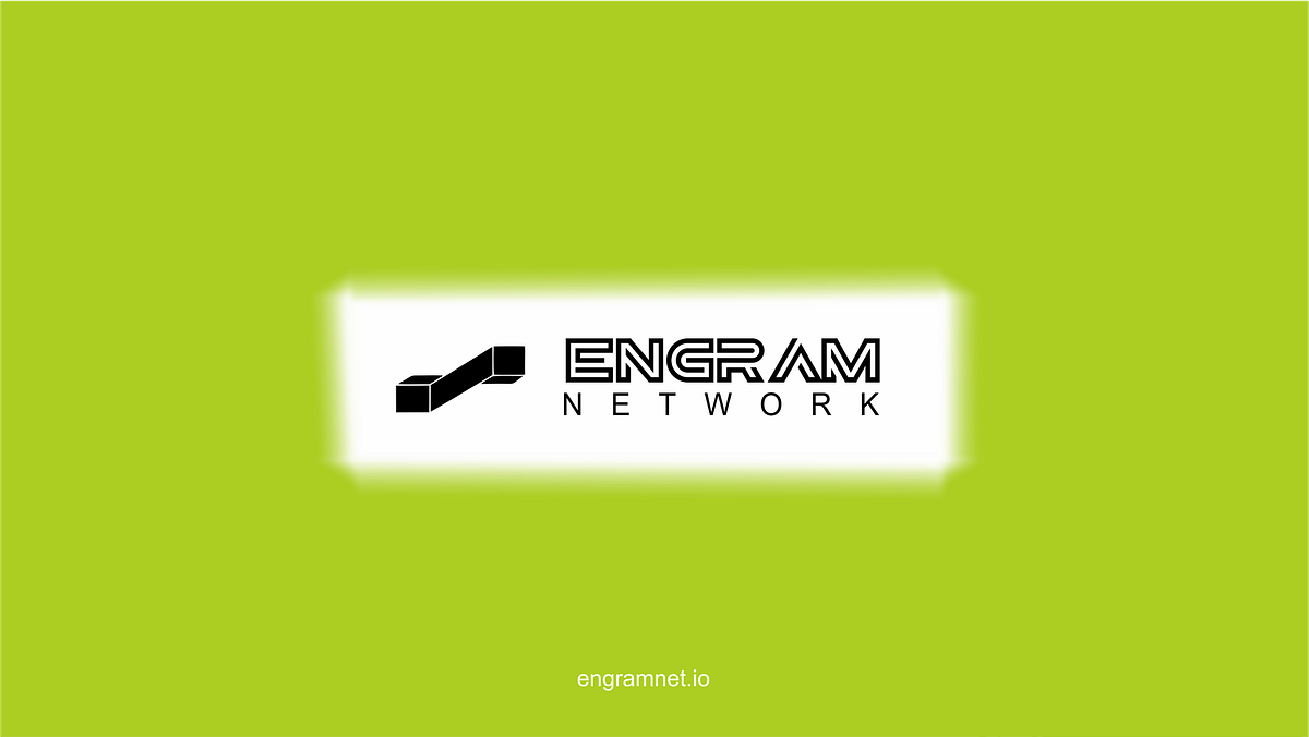 Introducing “Engram Network”, A New Blockchain Protocol That Truly ...