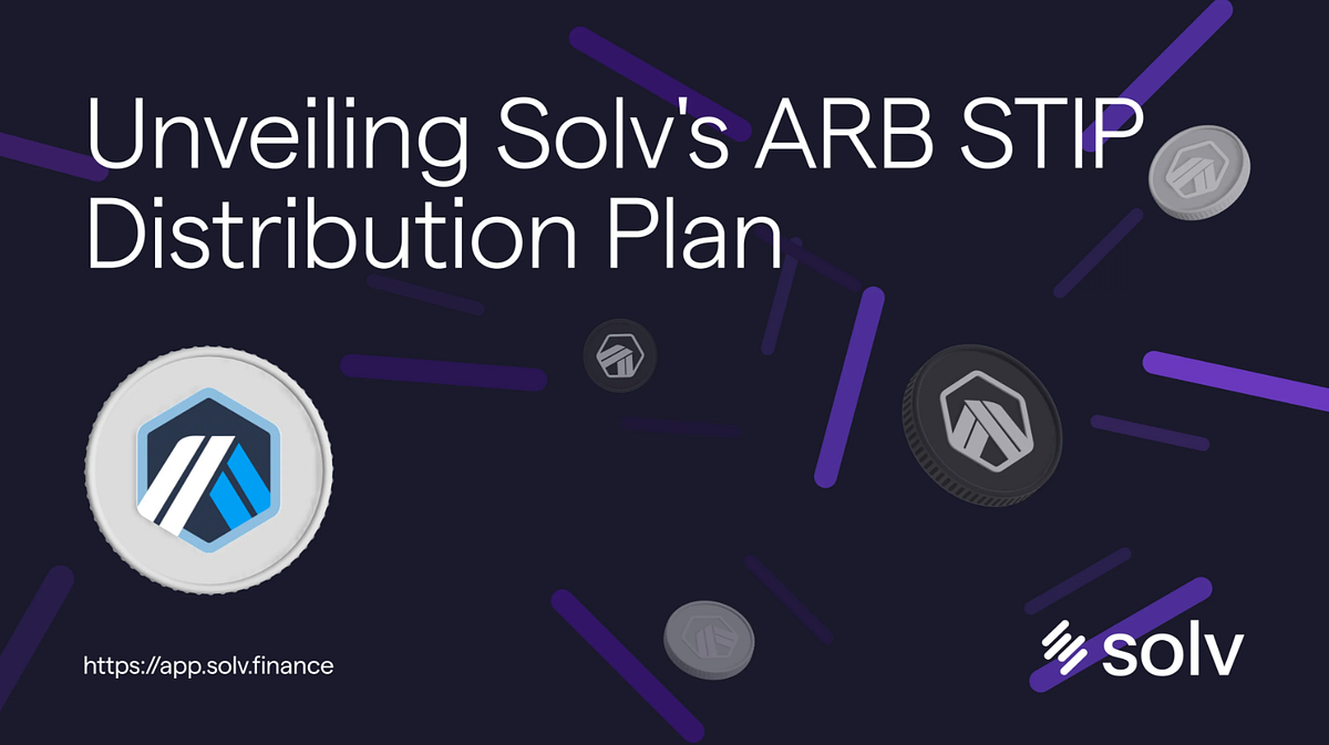 Solv の ARB STIP 配布計画を発表 - Solv Protocol JP - Medium