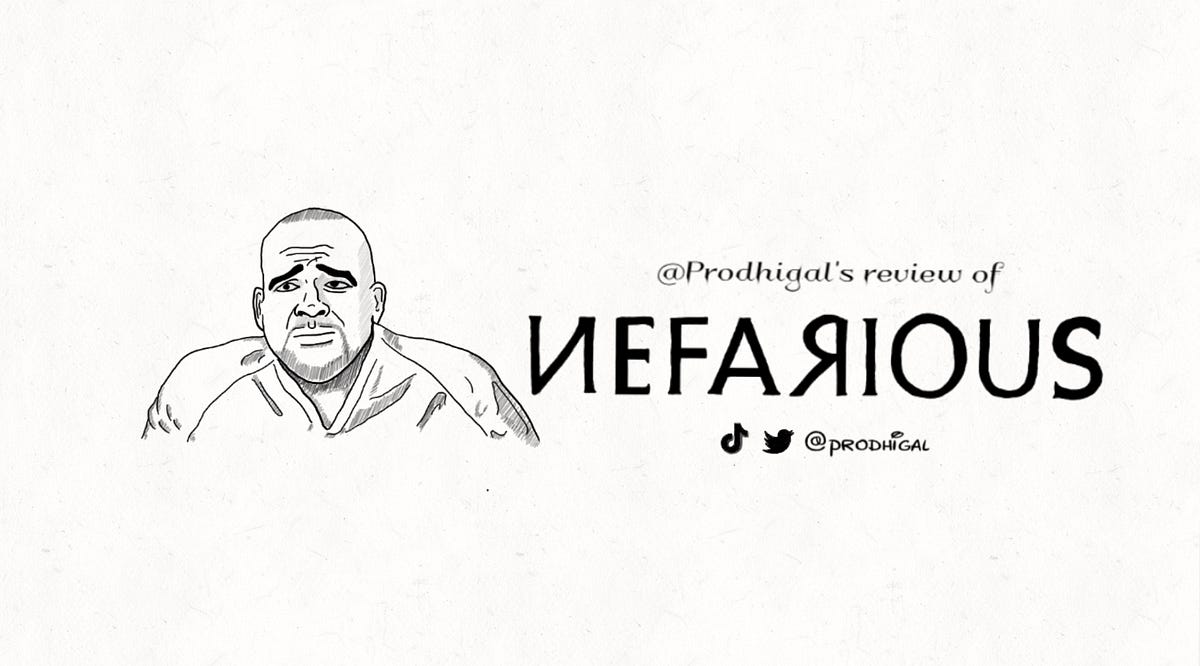 Nefarious. A possessed inmate reveals the… | by Prodhigal | Medium