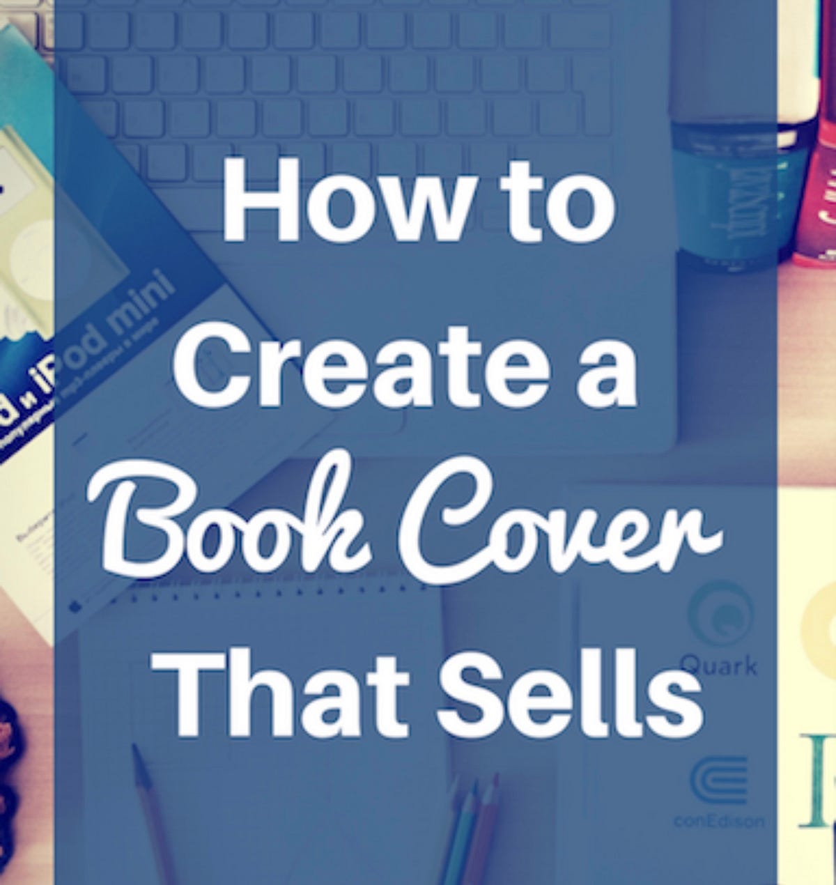 What makes a best selling book cover by Joy Dennis | by Joy Dennis | Medium