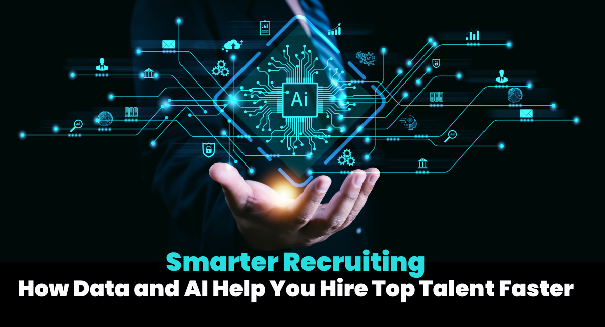 Smarter Recruiting: How Data and AI Help You Hire Top Talent Faster | by Medora Grasser ...