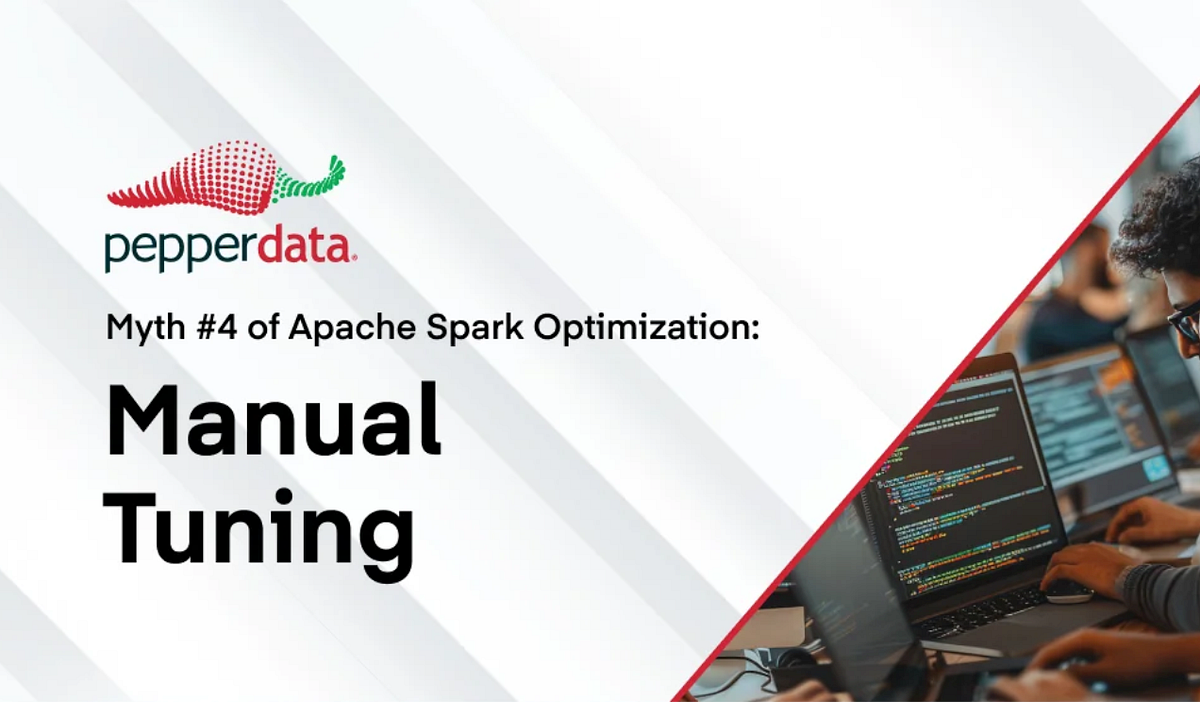 Myth #4 of Apache Spark Optimization: Manual Tuning | by Pepperdata Cost Optimization | Aug ...