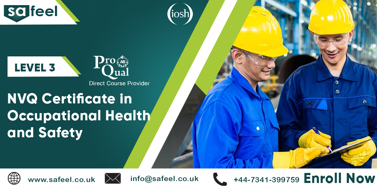 ProQual Level 3 NVQ Certificate in Occupational Health and Safety ... ProQual Level 3 NVQ Certificate in Occupational Health and Safety ...