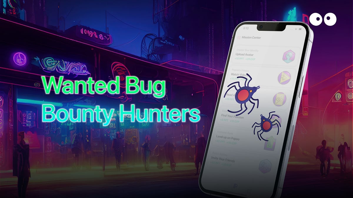 Pop Recruits Bug Bounty Hunters for Beta Testing Phase | by Pop Social ...