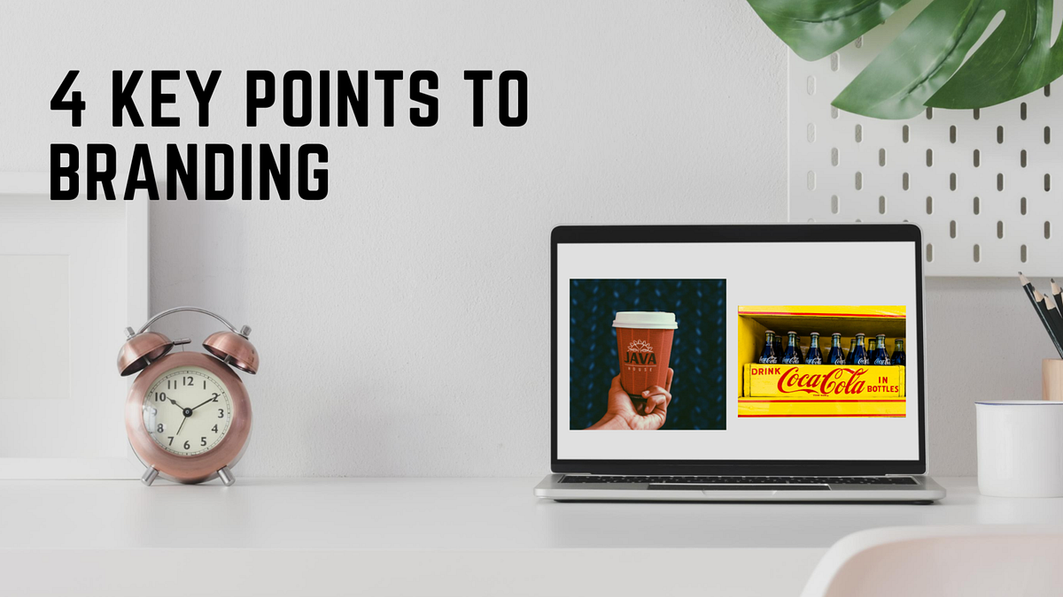 4 Key Points & Tips to Branding. Branding is more than a logo and image ...