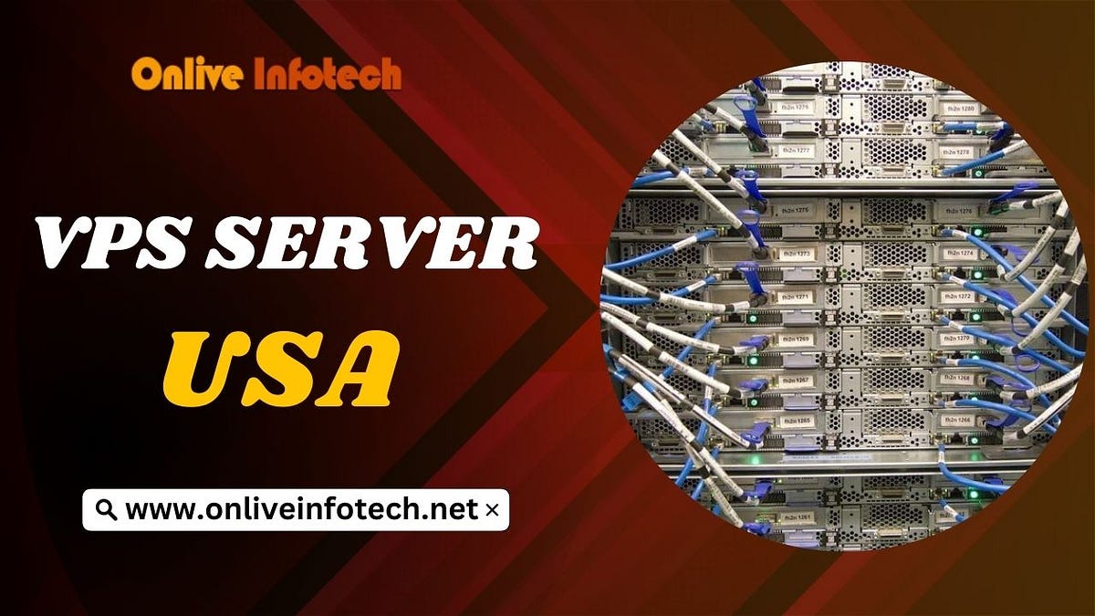 Supercharge Your Technology Performance with VPS Server USA - Onlive ...