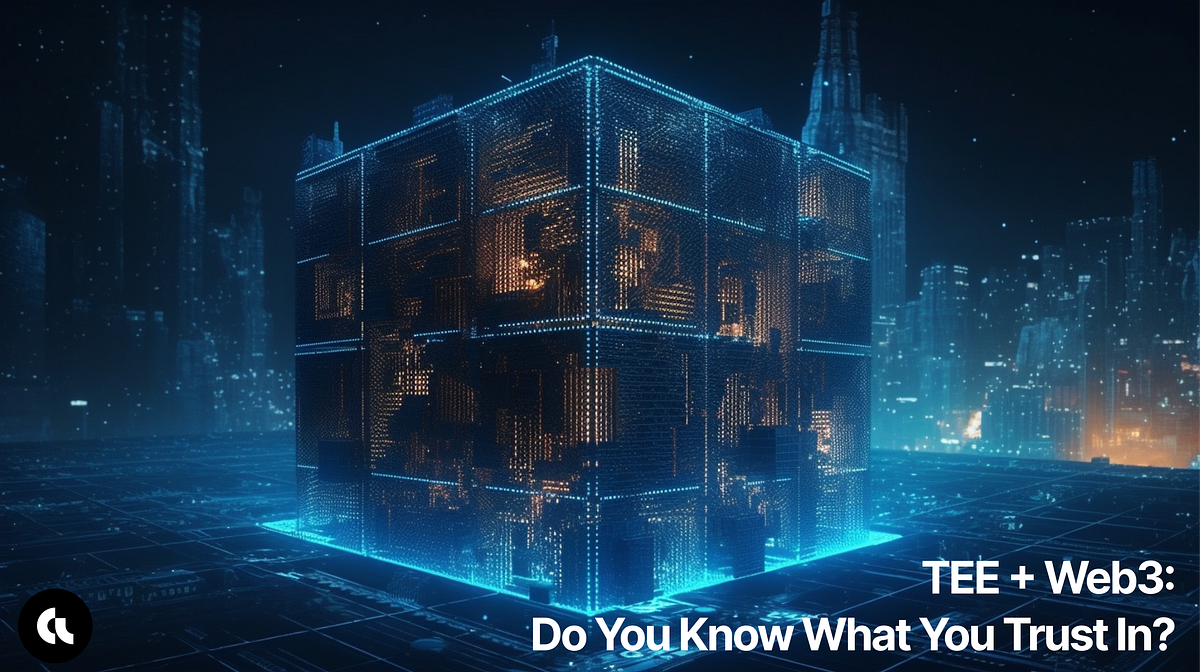 TEE + Web3: Do you know what you trust in? | by c4lvin | ChainLight Blog & Research